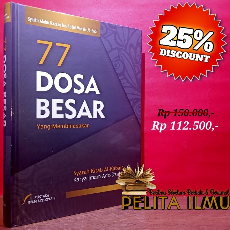 Jual Buku 77 Dosa Besar Yang Membinasakan - Terjemah Kitab Syarhus ...