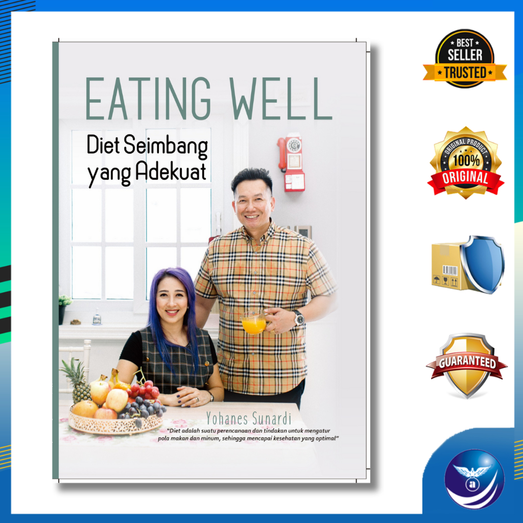 Jual Penerbit Andi - Eating Well, Diet Seimbang Yang Adekuat (Yohanes ...