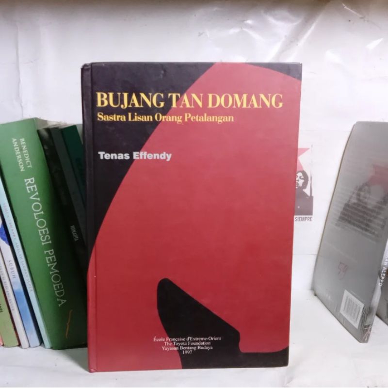 Jual Bujang Tan Domang: Sastra Lisan Orang Petalangan | Tenas Effendy ...
