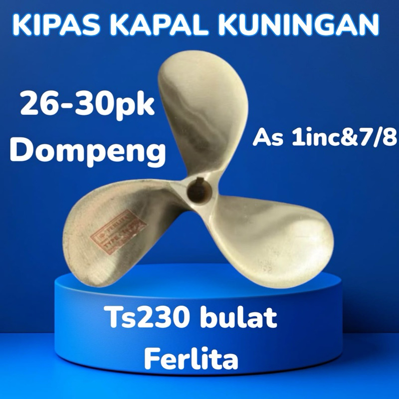 Jual KIPAS KAPAL PERAHU KUNINGAN DOMPENG ts 230 bulat 26~30pk | Shopee ...