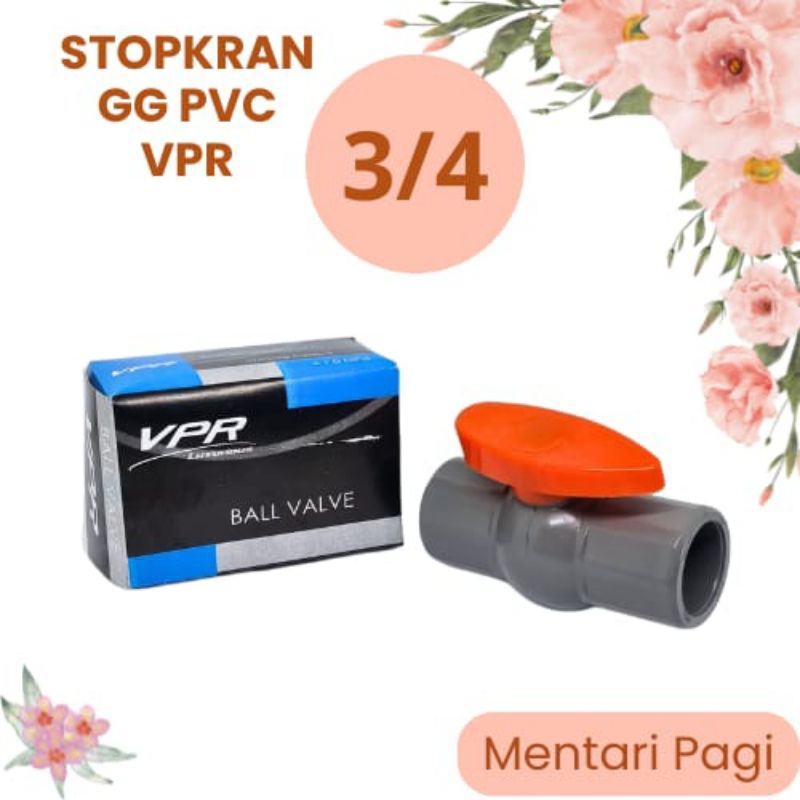 Jual BALLVALVE PVC VPR/STOP KRAN AIR 3/4" | Shopee Indonesia
