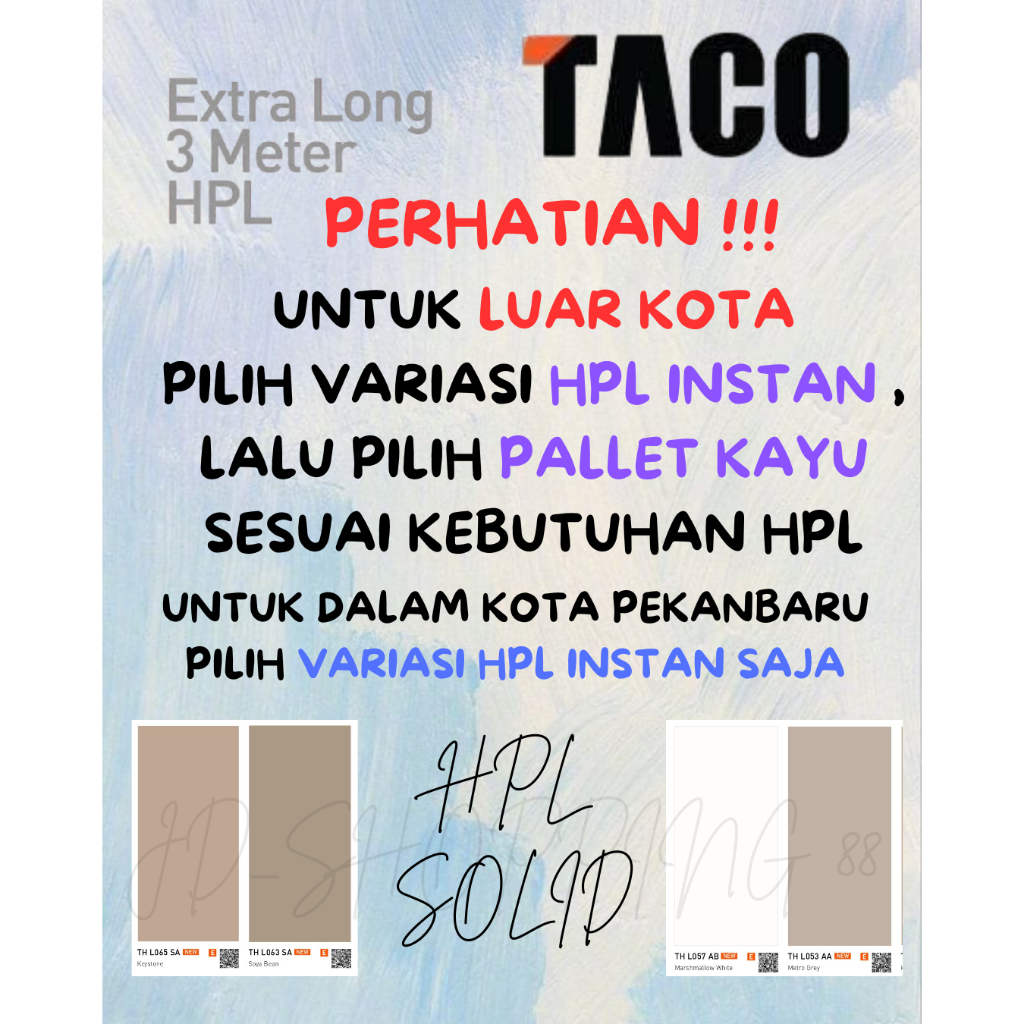 Jual (LUAR KOTA WAJIB PALLET KAYU) HPL TACO LONG 3METER SOLID L 053 AA / L 057 AB / L 063/065 SA ...