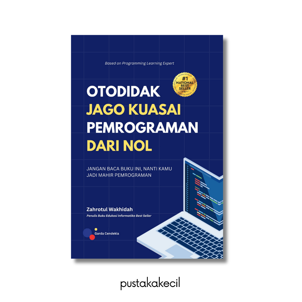 Jual Buku Otodidak Jago Kuasai Pemrograman Dari Nol - Garda Cendekia ...
