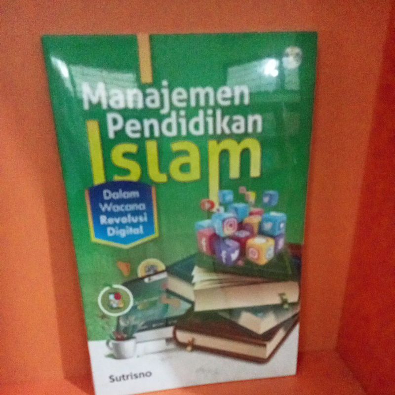 Jual Manajemen Pendidikan Islam dalam Wacana Revolusi Digital | Shopee Indonesia