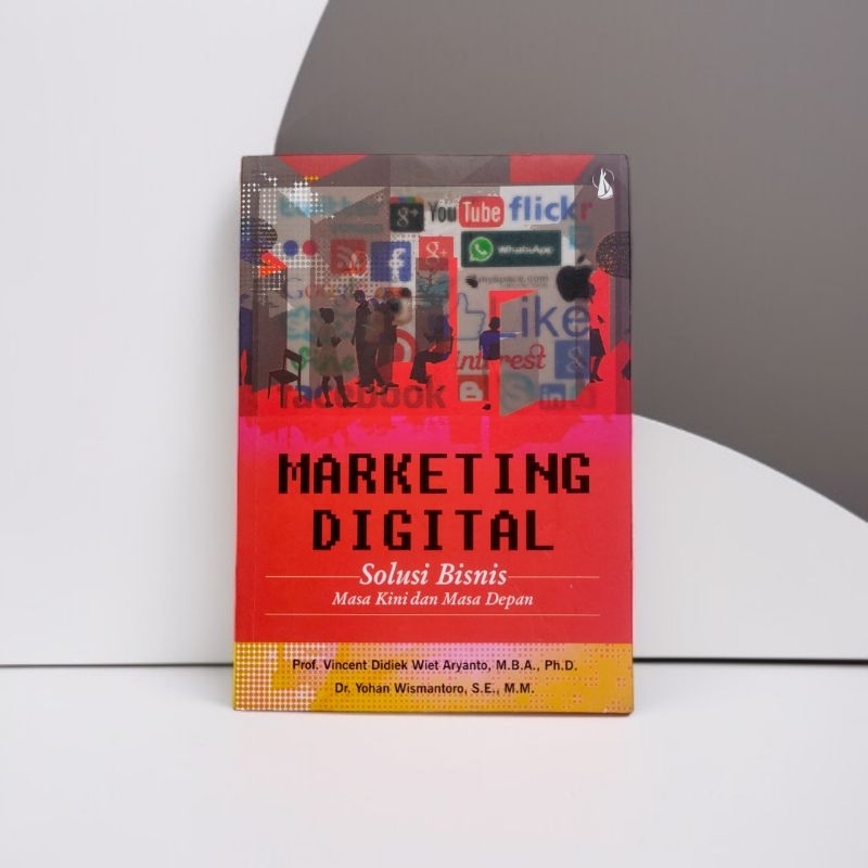Jual Buku Marketing Digital Solusi Bisnis Masa Kini dan Masa Depan by Vincent Didiek & Yohan ...