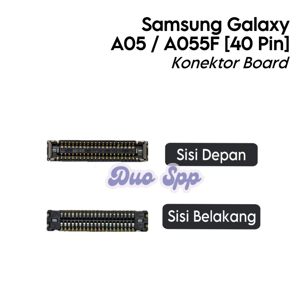 Jual Konektor Board (40 PIN) Samsung Galaxy A05 / A055 / A055F / SM-A055F / SM-A055F/DS / SM ...