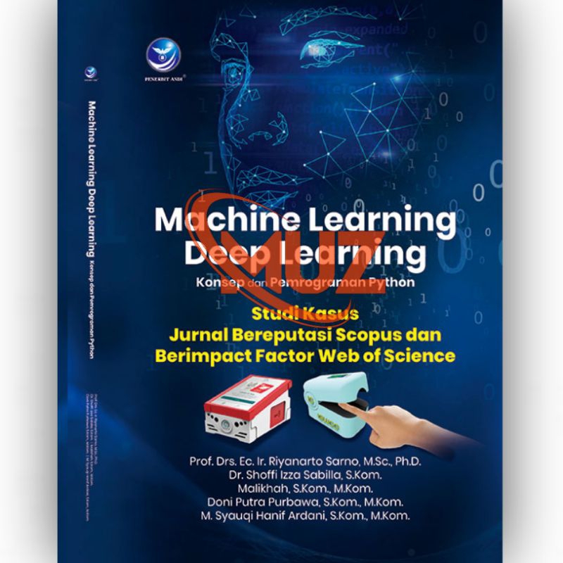 Jual Buku Machine Learning dan Deep Learning - Konsep dan Pemrograman ...