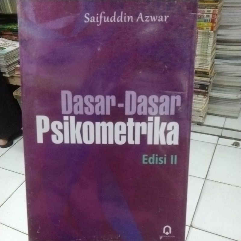 Jual Dasar dasar Psikometri edisi ll By Saifuddin Azwar | Shopee Indonesia