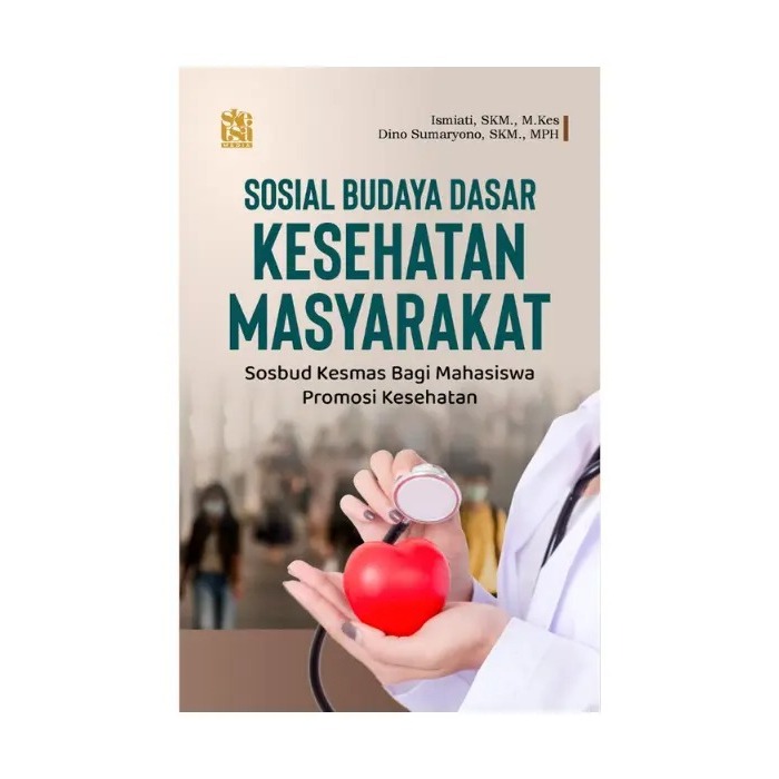 Jual Buku Sosial budaya dasar kesehatan masyarakat : sosbud kesmas bagi mahasiswa promosi ...