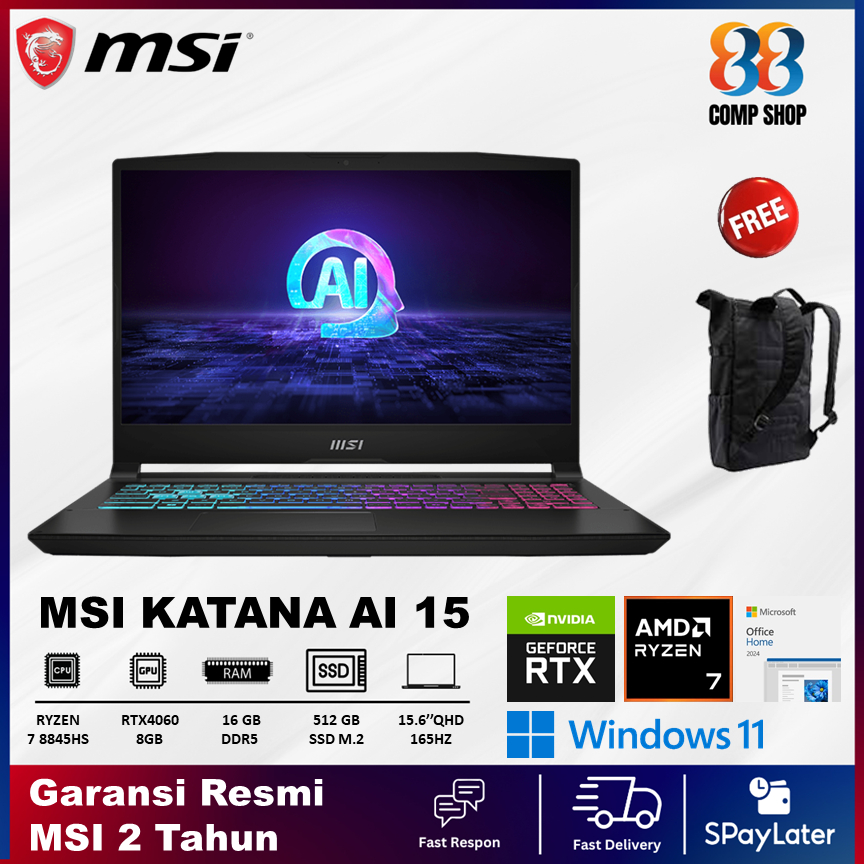 Jual LAPTOP MSI KATANA A15 AI RYZEN 7 8845HS RTX4060 8GB/ 16GB 512GB W11+OHS 15.6QHD 165HZ 2YEAR ...