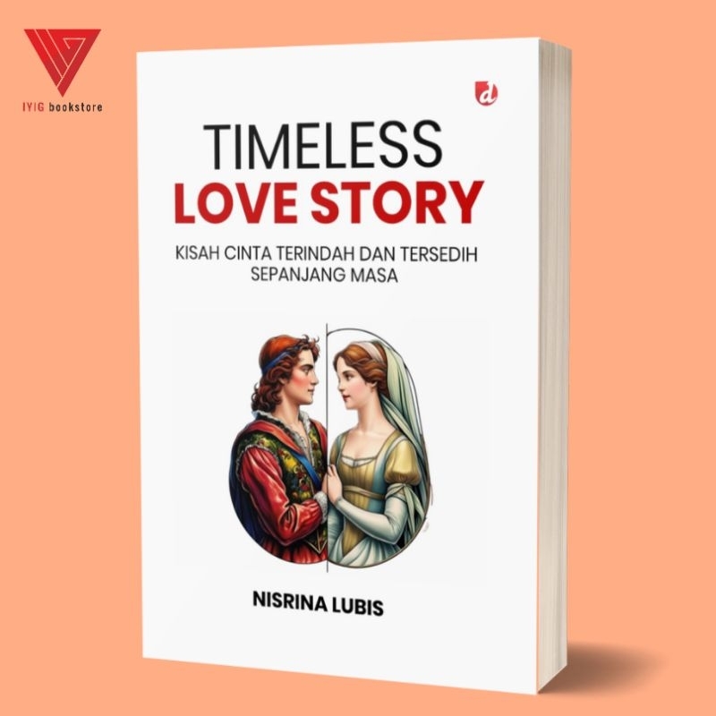 Jual Iyig - Buku Timeless Love Story Kisah Cinta Terindah & Tersedih ...