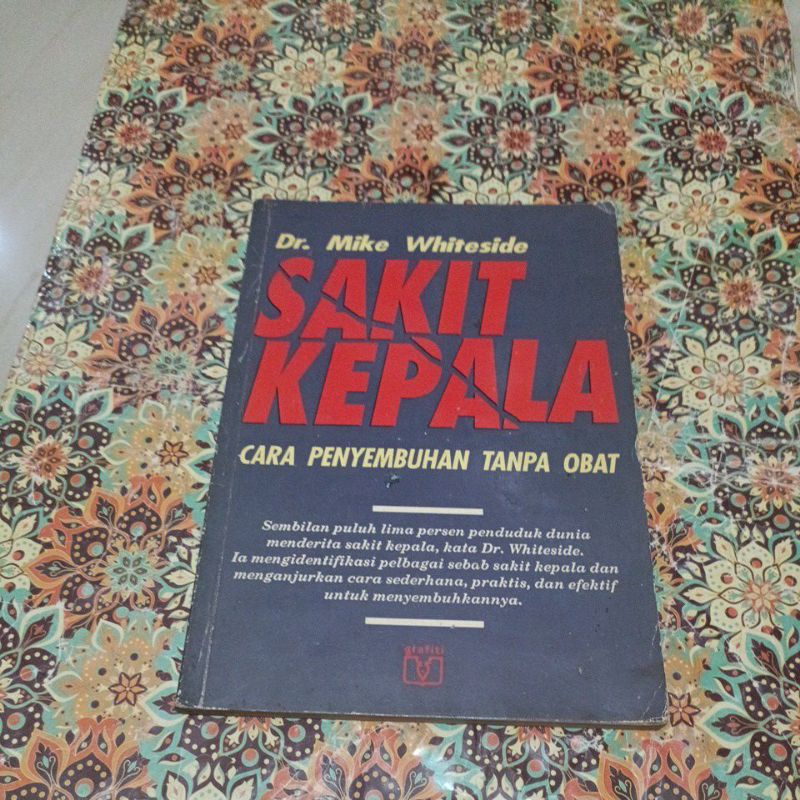 Jual Buku Dr mike Whiteside - sakit kepala, cara penyembuhan tanpa obat ...