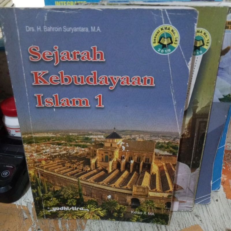 Jual BUKU SEJARAH KEBUDAYAAN ISLAM UNTUK MADRASAH ALIYAH KELAS X/10 KURIKULUM KMA,2019 PENERBIT ...