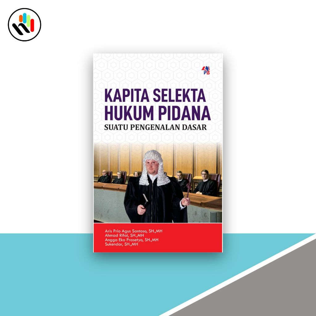 Jual Buku Hukum : Kapita Selekta Hukum Pidana, Suatu Pengenalan Dasar - Pustaka Baru Press ...