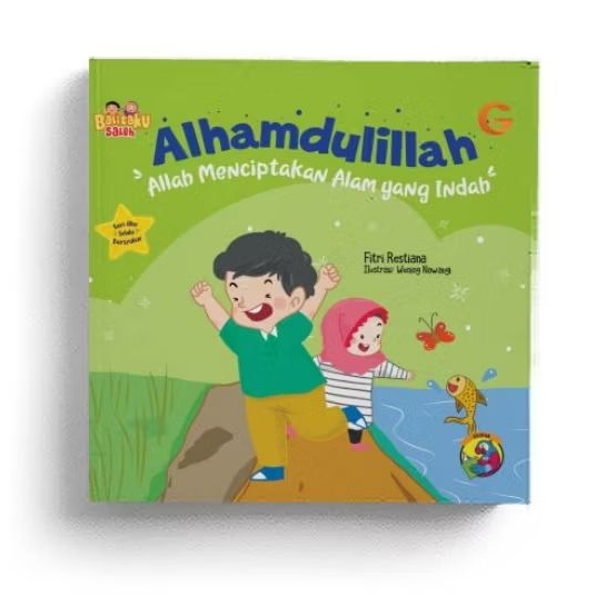 Jual Buku Islami Anak, Seri Aku Selalu Bersyukur : Alhamdulillah Allah ...