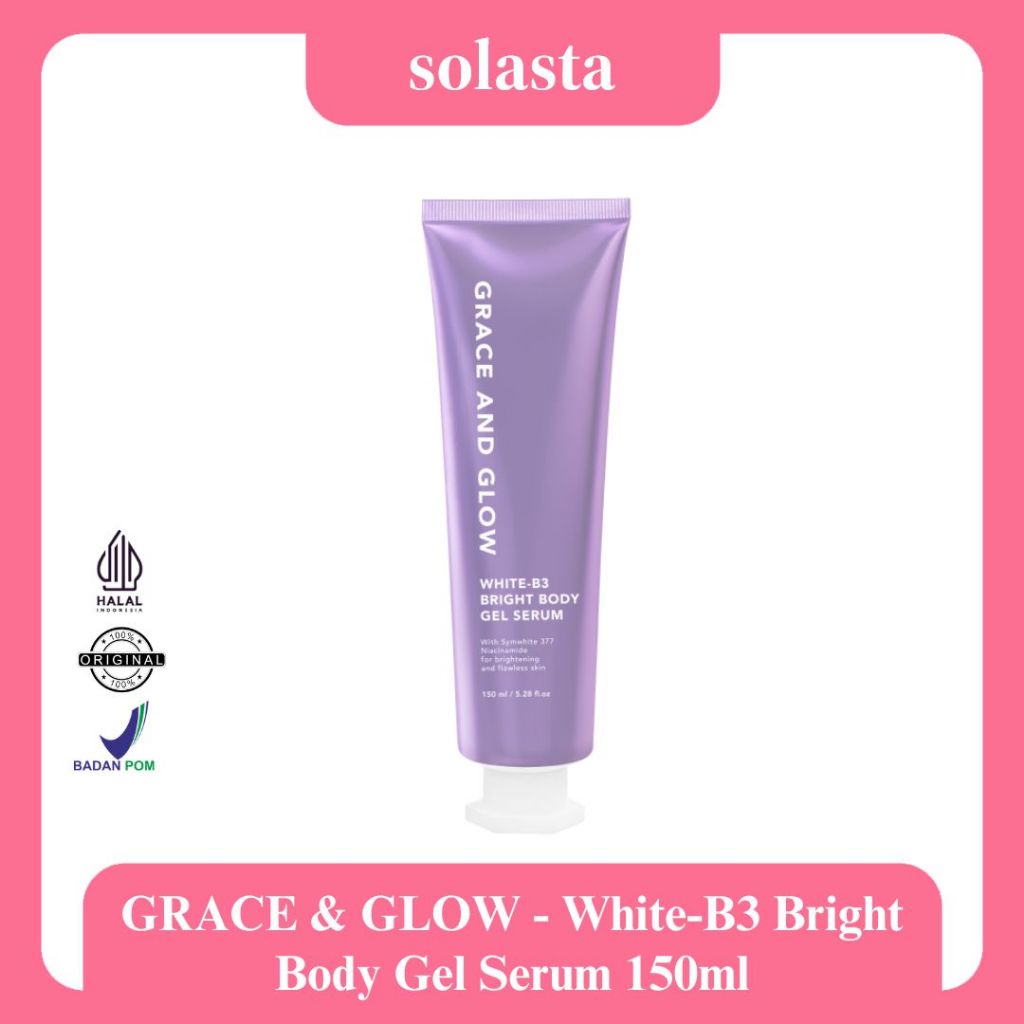 Jual Solasta - GRACE AND GLOW WHITE-B3 BRIGHT BODY GEL SERUM 150ML ...