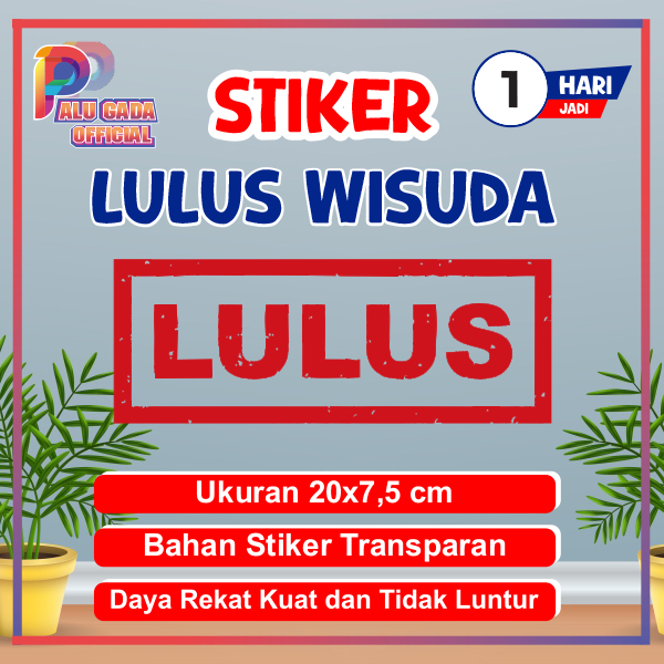 Jual Stiker lulus Wisuda Sticker wisuda transparan | Shopee Indonesia