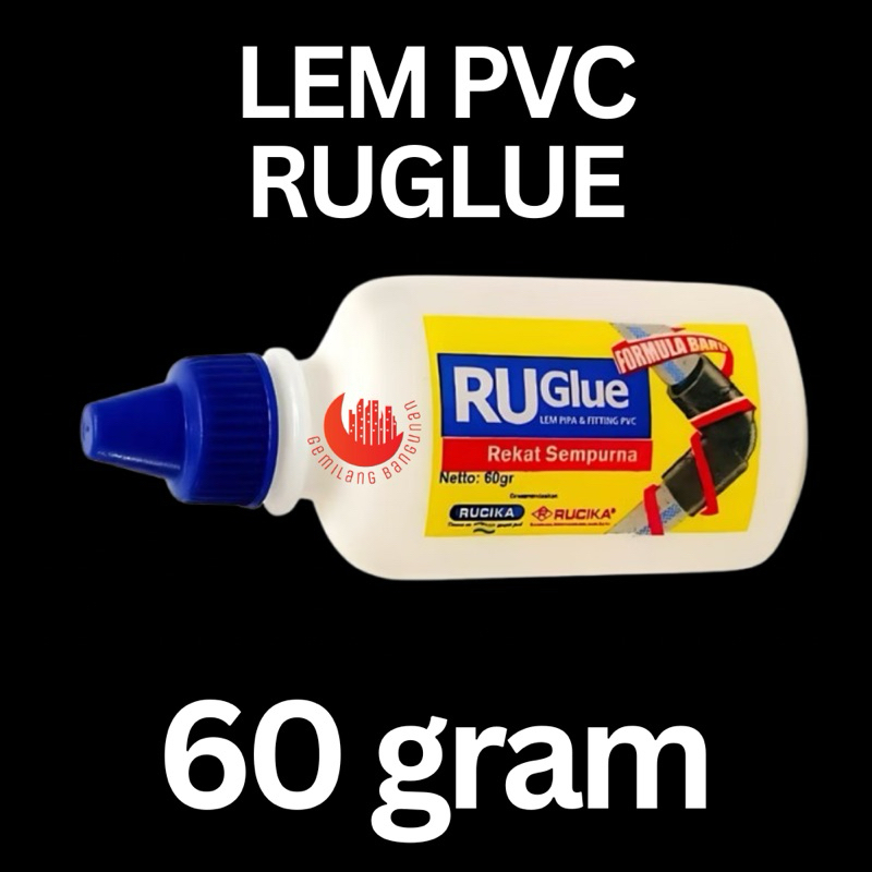 Jual LEM PVC RUGLUE 60 GRAM / LEM PVC RUGLUE TUBE / LEM PVC TUBE / LEM ...