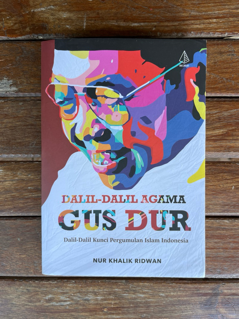 Jual Buku Dalil-Dalil Agama Gus Dur Dalil-dalil Kunci Pergumulan Islam ...
