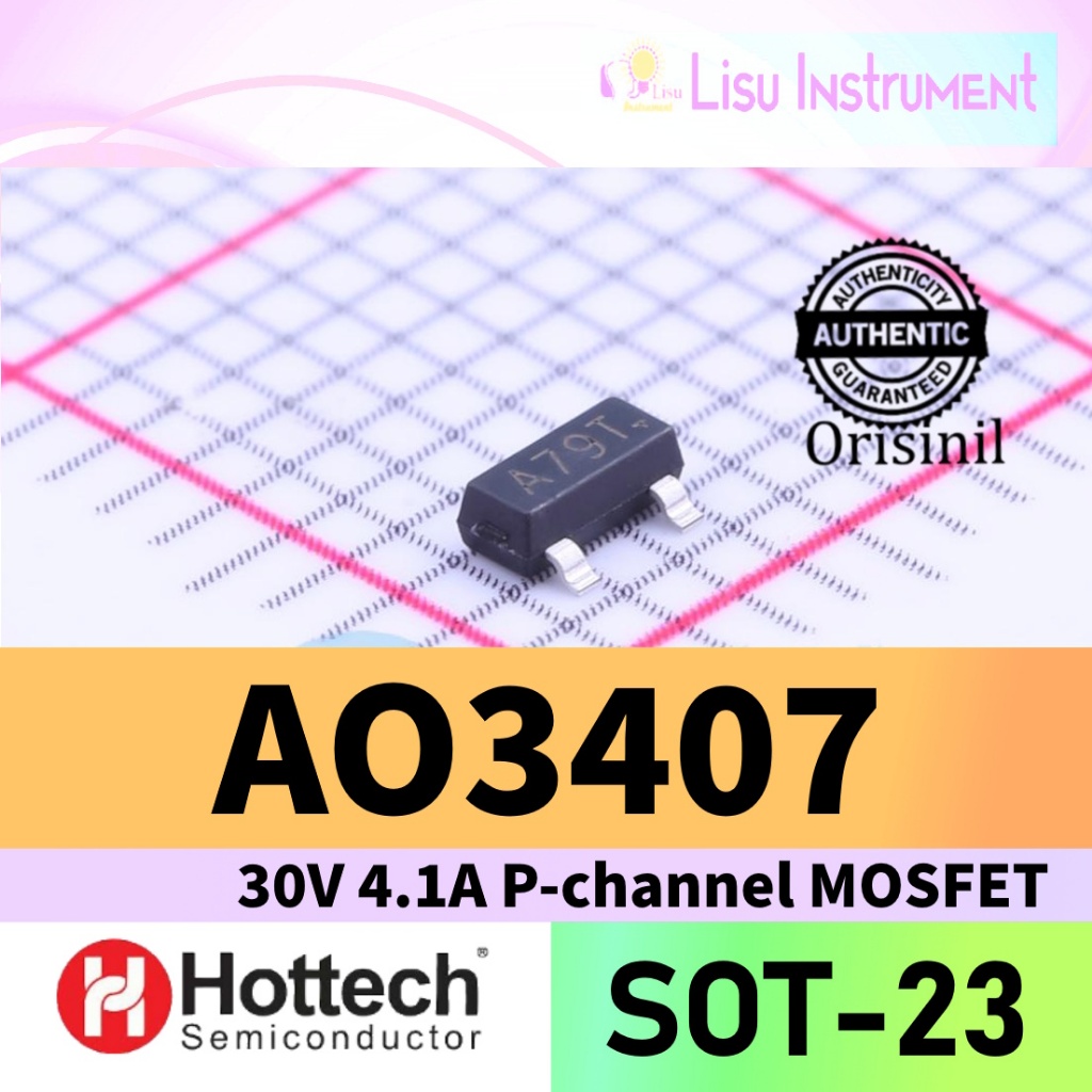 Jual AO3407 30V 4.1A P-channel MOSFET A79T SOT-23 Hottech ORIGINAL ...