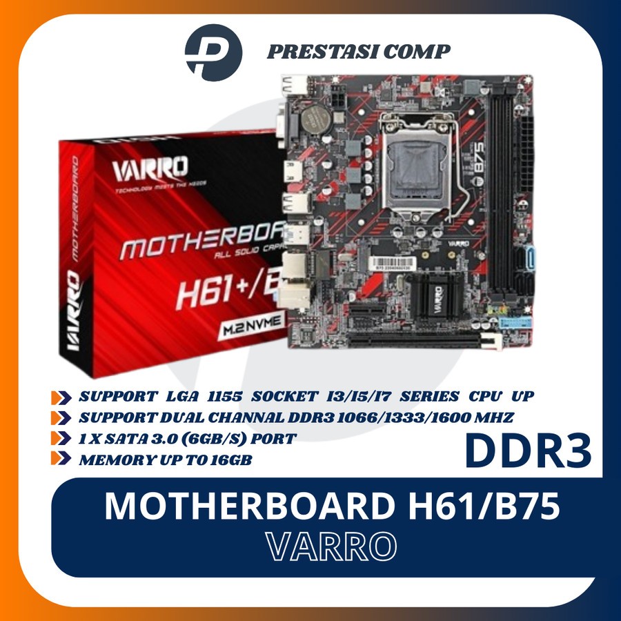 Jual Motherboard Varro H61 Plus / B75 (USB 3.0) NVMe Socket LGA1155 ...