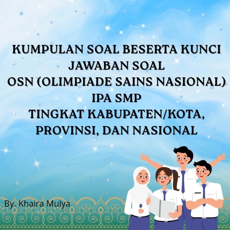 Jual Kumpulan Soal dan Pembahasan OSN IPA SMP Tingkat Kabupaten, Kota, Provinsi, dan Nasional ...