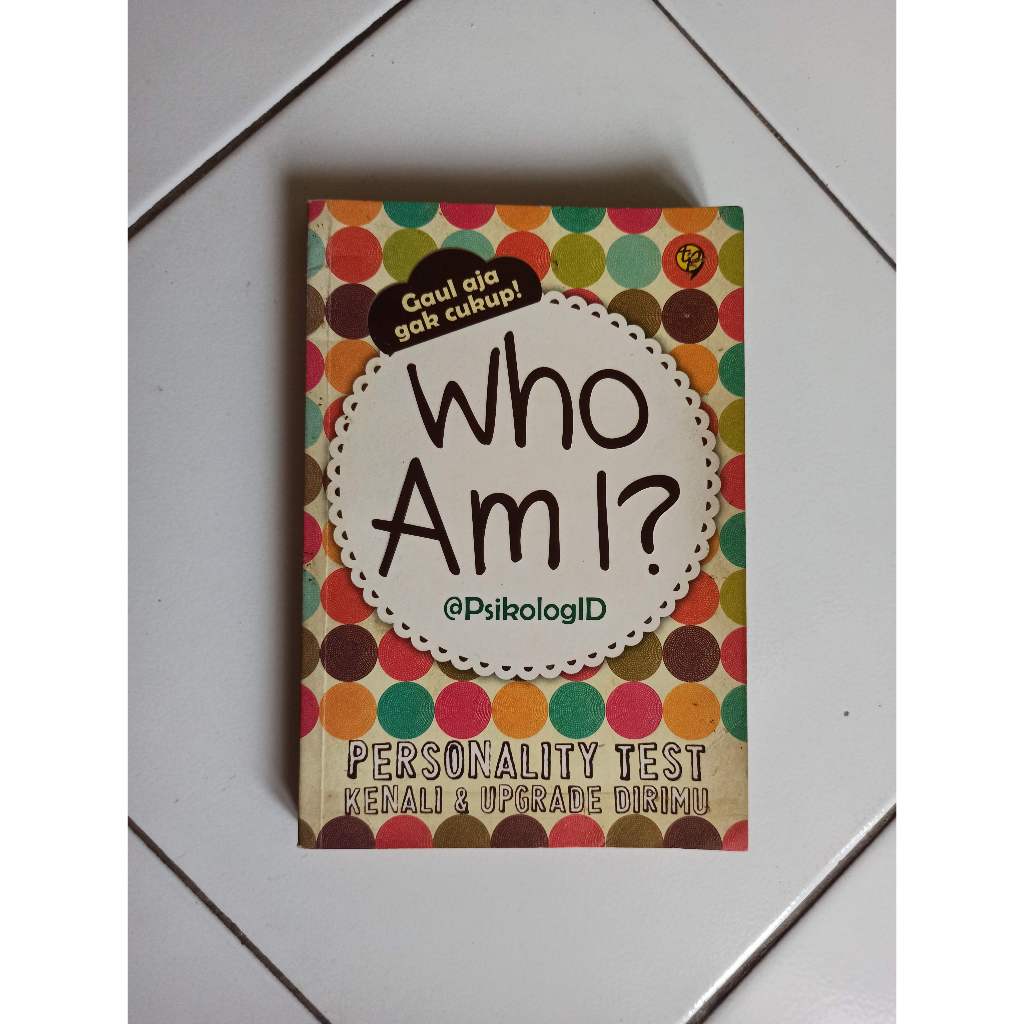 Jual Who Am I? (Personality Test, Kenali & Upgrade Dirimu) | Shopee ...