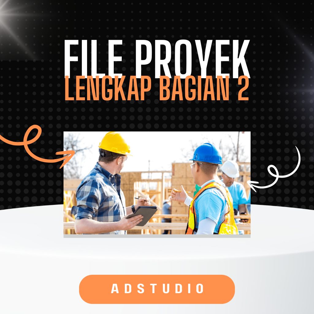 Jual FILE PROYEK LENGKAP BAGIAN 2 | Shopee Indonesia