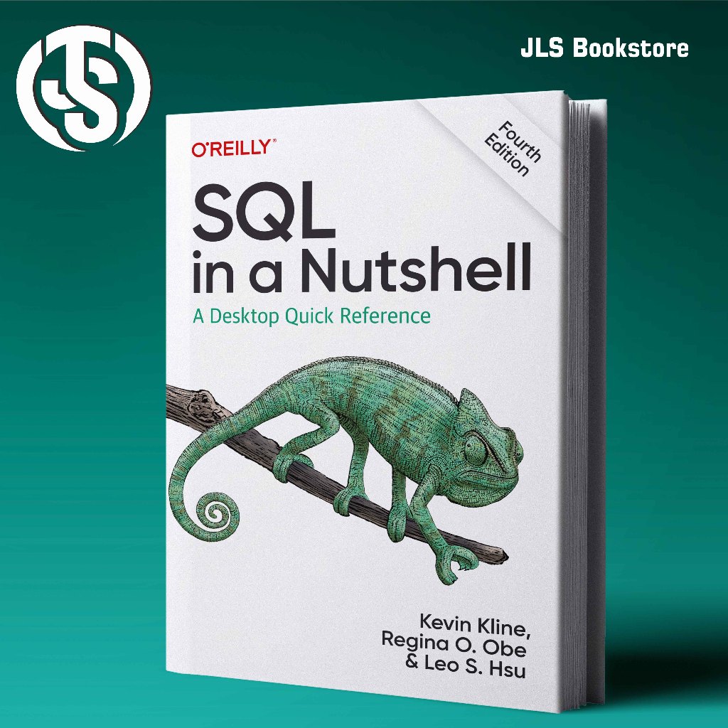 Jual SQL in a Nutshell A Desktop Quick Reference, 4th Edition Kevin Kline, Regina O. Obe, Leo S ...