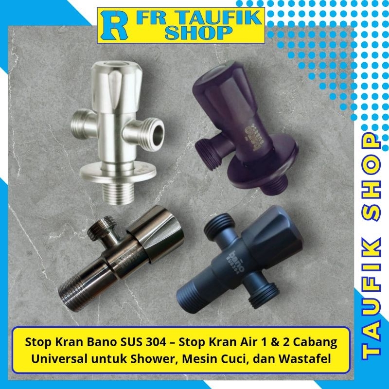 Jual Stop Kran Bano Model Single & Cabang Shower, Westafel / Mesin Cuci | Shopee Indonesia