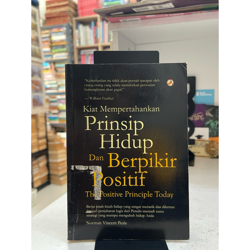 Jual BUKU KIAT MEMPERTAHANKAN PRINSIP HIDUP DAN BERPIKIR POSITIF THE ...