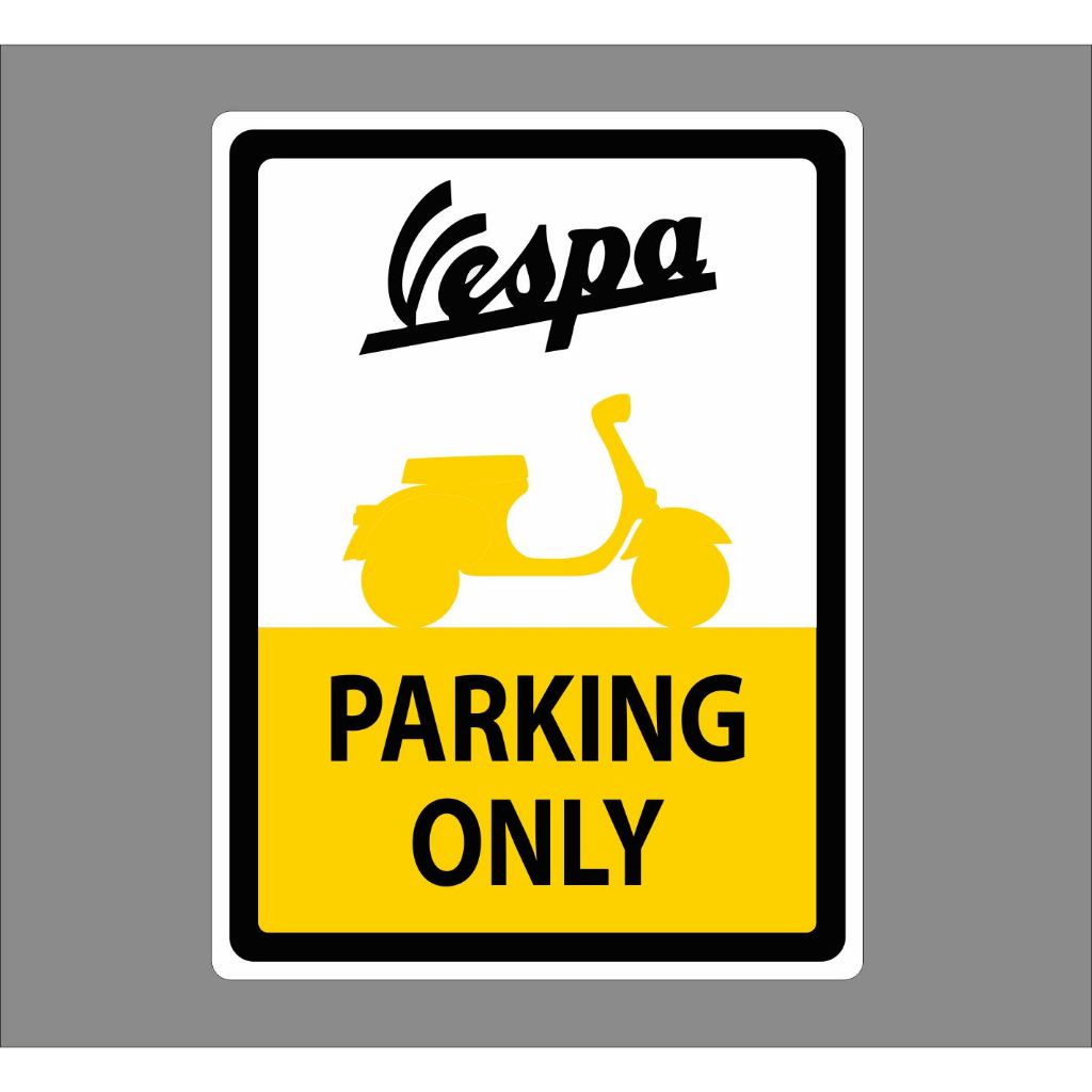 Jual Rambu Parking Only Vespa bahan ACP 3mm ukuran 30x40cm | Shopee ...