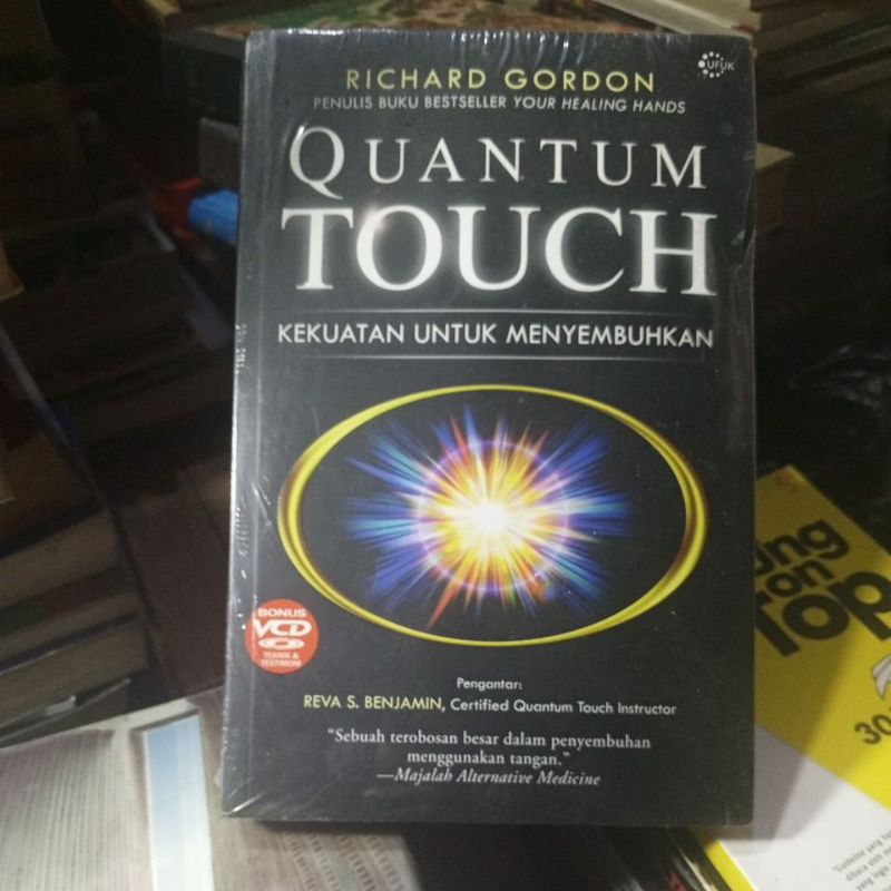 Jual buku, QUANTUM TOUCH, kekuatan untuk menyembuhkan, By Richard ...