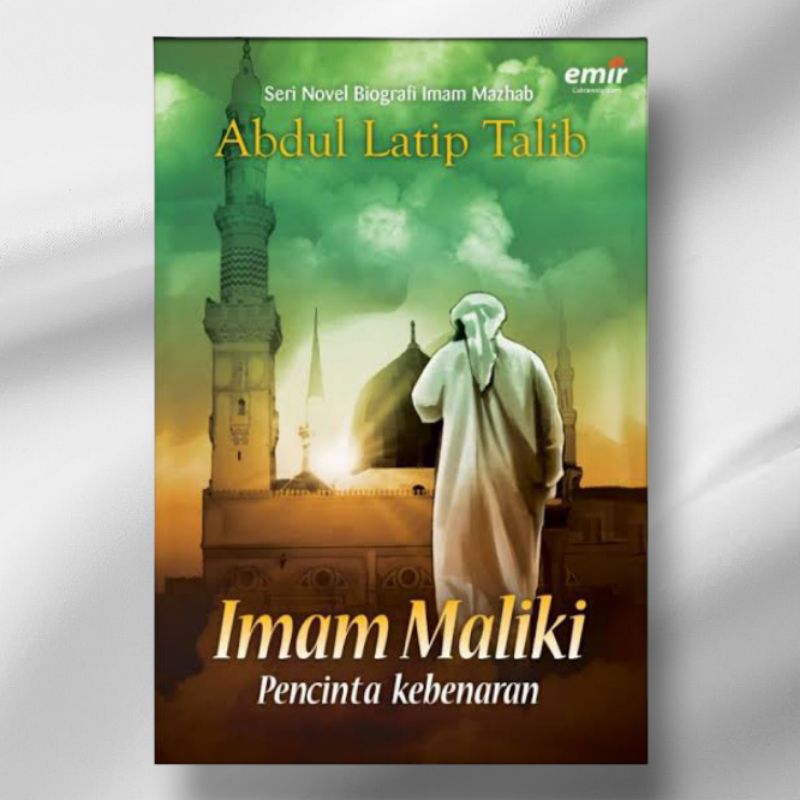 Jual Imam Maliki Pecinta Kebenaran - Seri Novel Biografi Abdul Latip ...