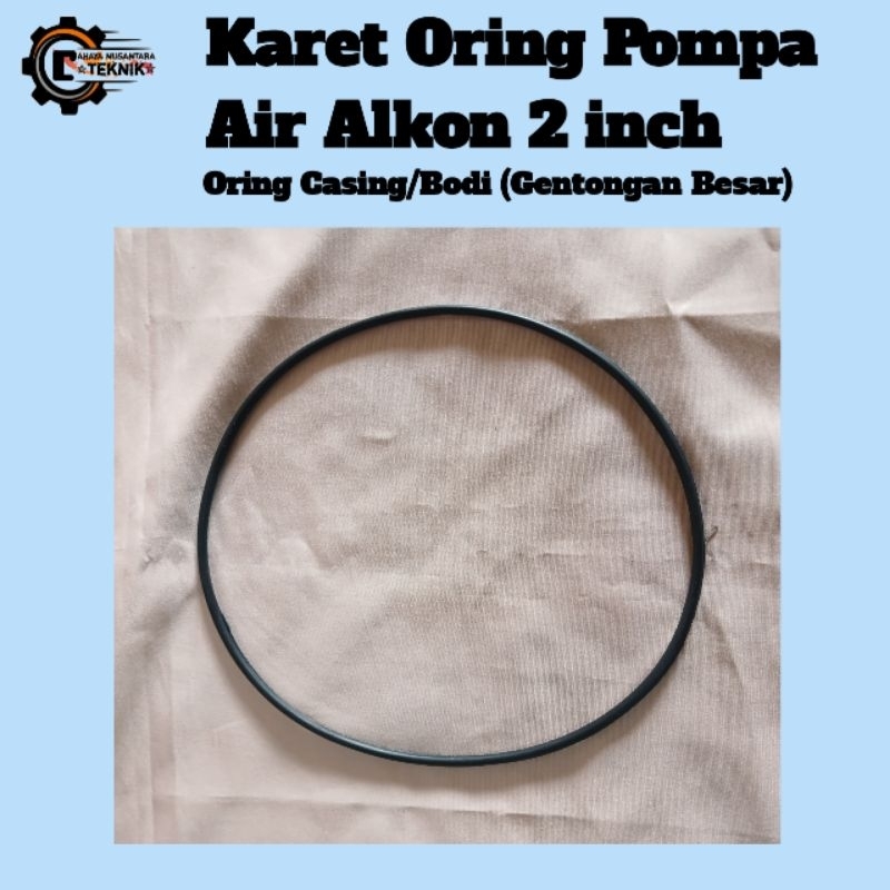Jual Oring Pompa air alkon 2 inch (Gentongan Besar) Oring Casing/Bodi ...