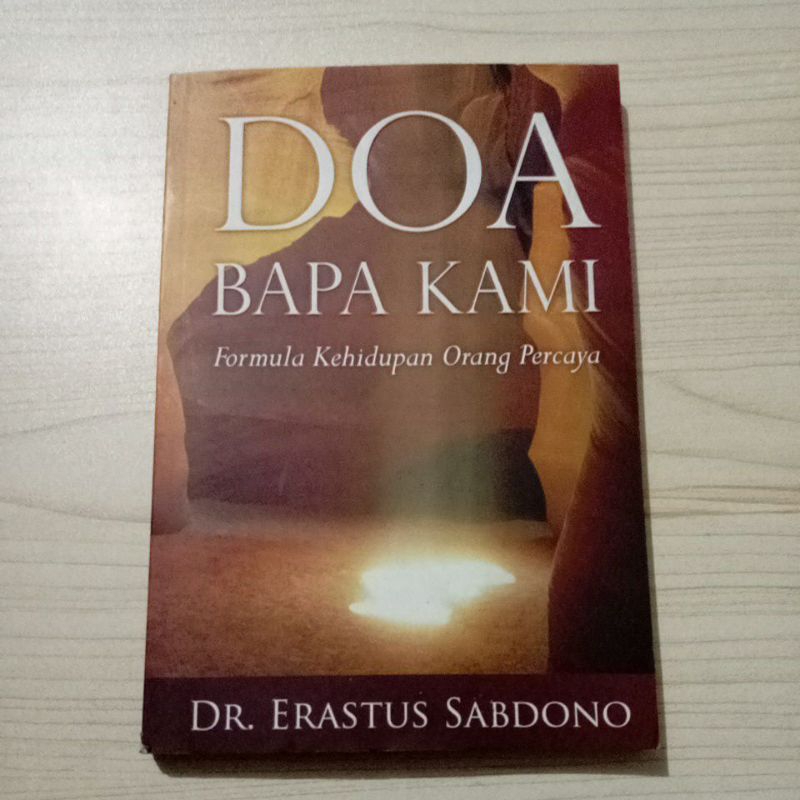 Jual Buku ORI Doa Bapak Kami Oleh Dr Erastus Sabdono | Shopee Indonesia