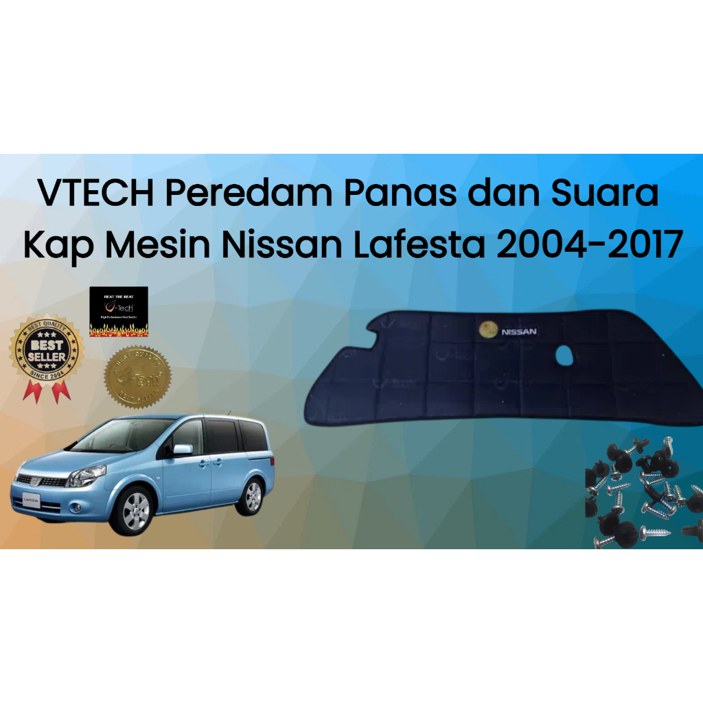 Jual NISSAN LAFESTA 2004-2017 > VTECH Peredam Panas dan Suara Kap Mesin ...