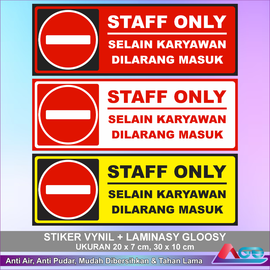 Jual Stiker Vynil Staff Only Selain Karyawan Dilarang Masuk Anti Air ...