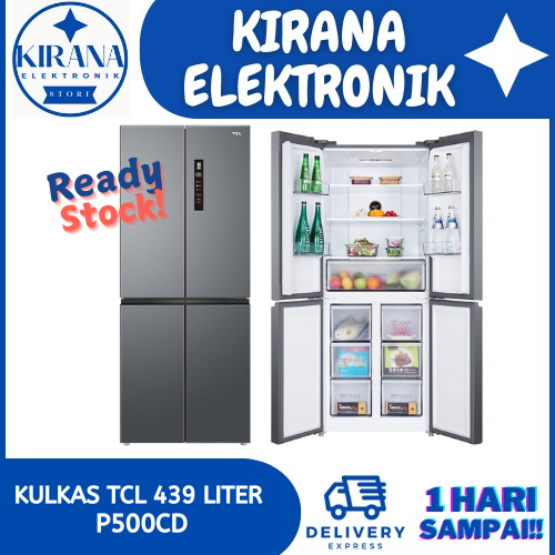 Jual KULKAS TCL P500CD 4 PINTU SIDE BY SIDE 439 LITER ECO INVERTER NO ...