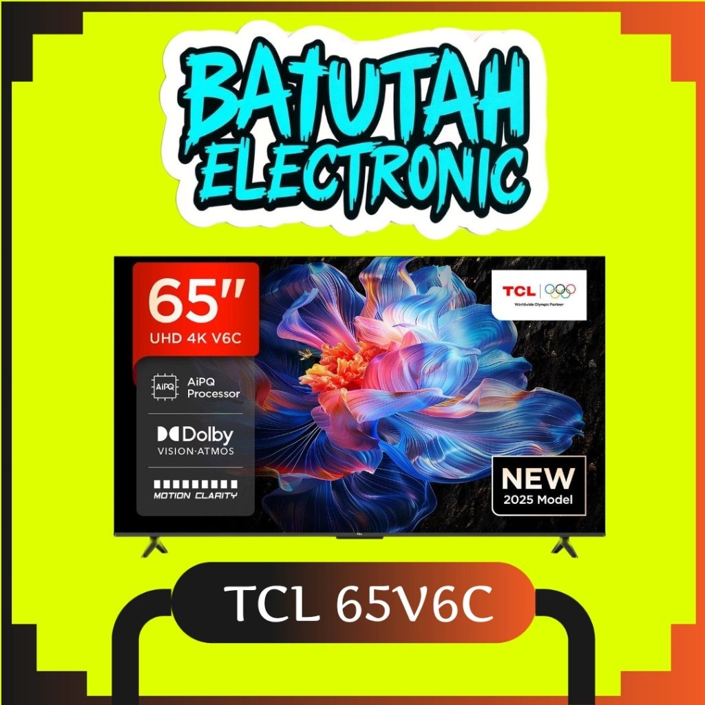 Jual TCL 65 INCH 65V6c GOOGLE TV 4K UHD New 2025 65t6c 65p7k QLED pengganti 65V6B 65c655 ...