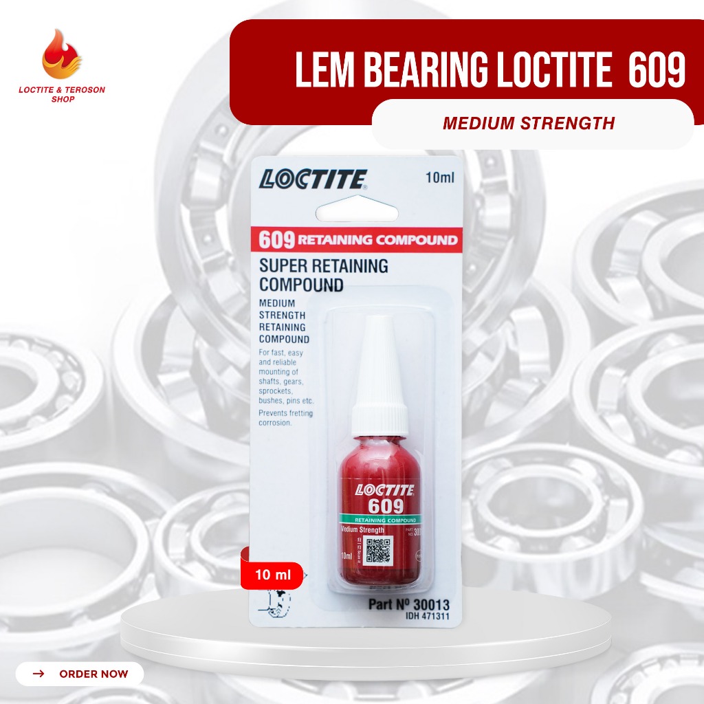 Jual LEM BEARING MEDIUM STRENGTH LOCTITE 609 RETAINING COMPOUND 10ML ...