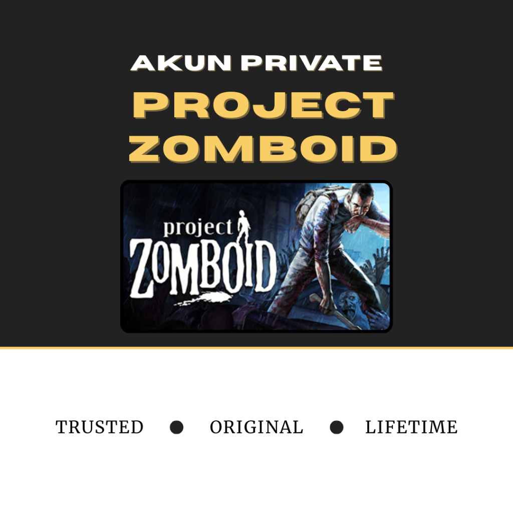 Jual Project Zomboid Akun Original Private - Lifetime | Shopee Indonesia
