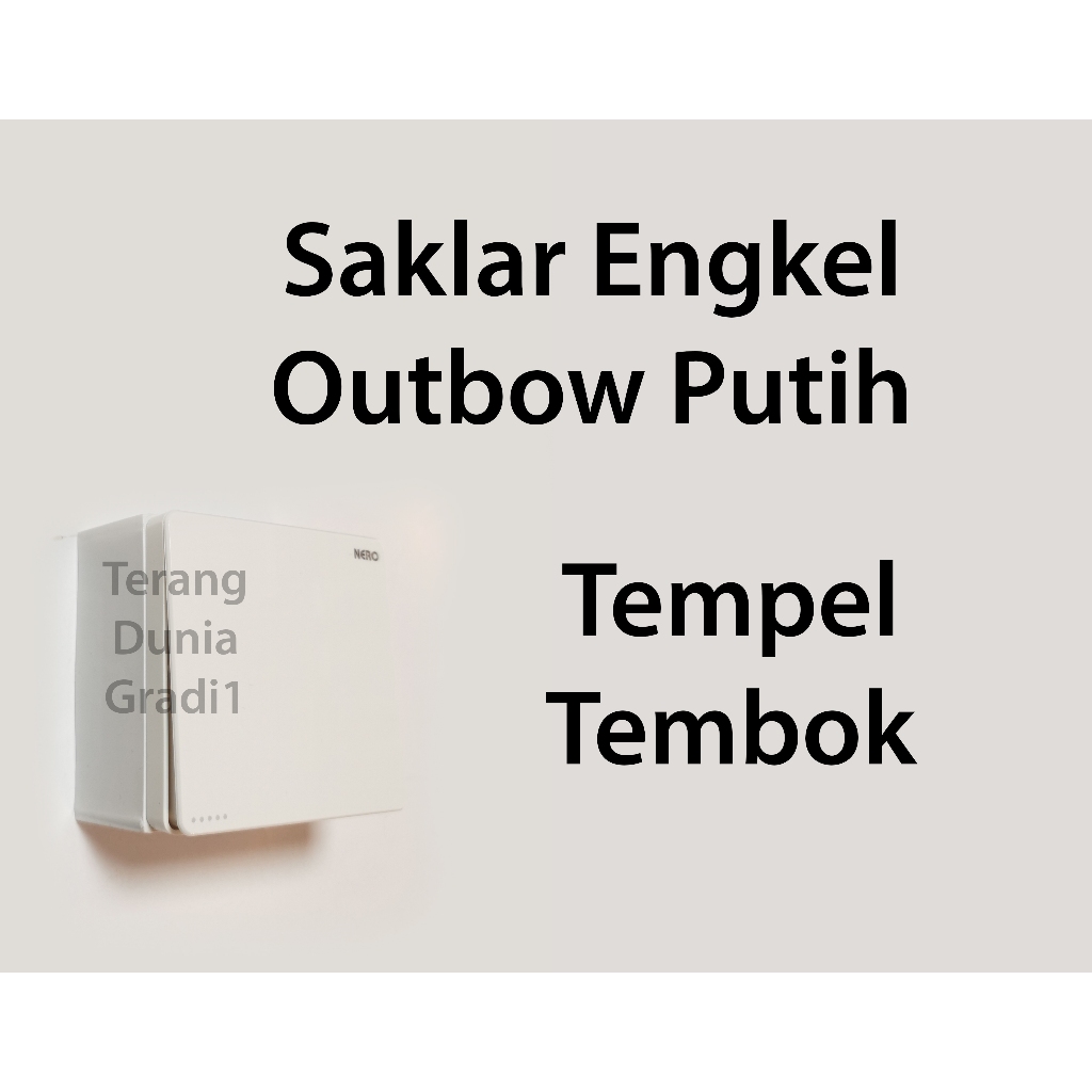 Jual Saklar Engkel Tempel Outbow Putih Saklar Outbow Putih Tempel ...