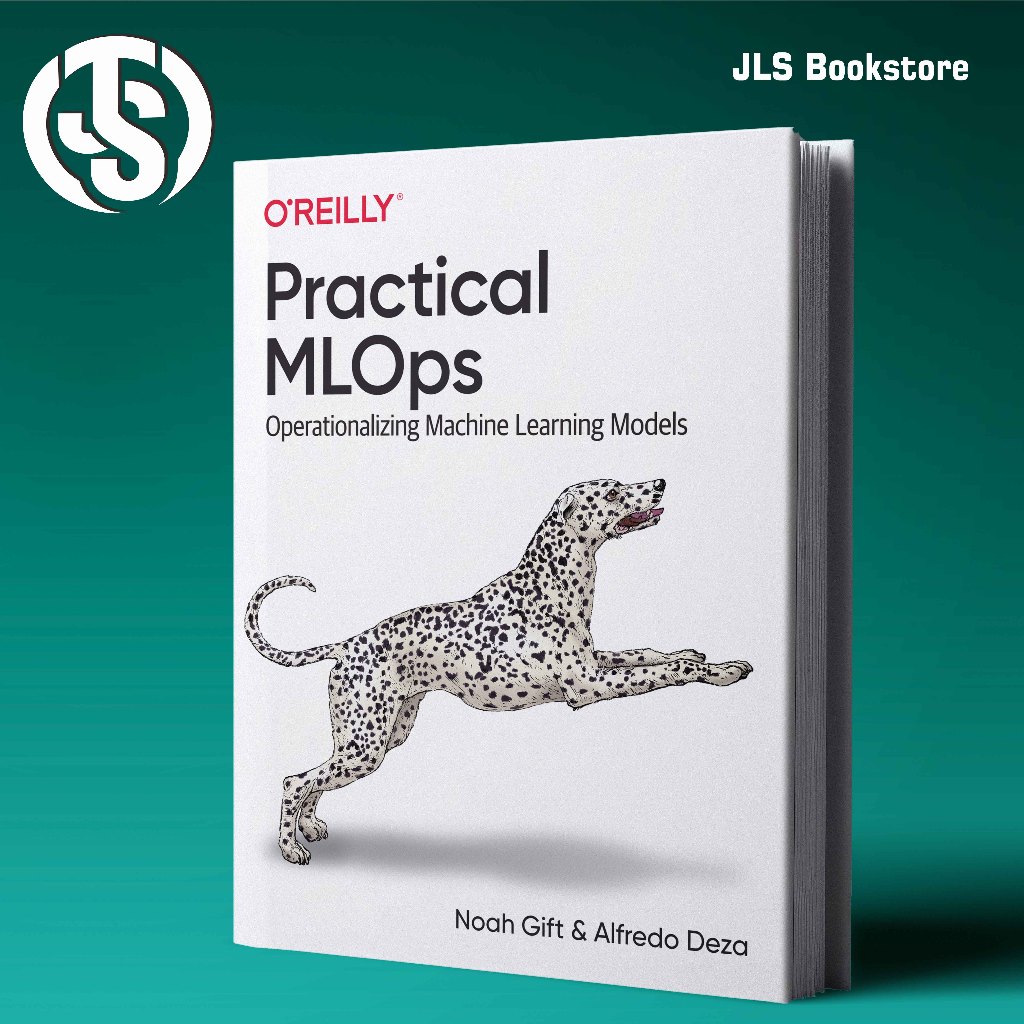 Jual Practical MLOps: Operationalizing Machine Learning Models | Shopee Indonesia