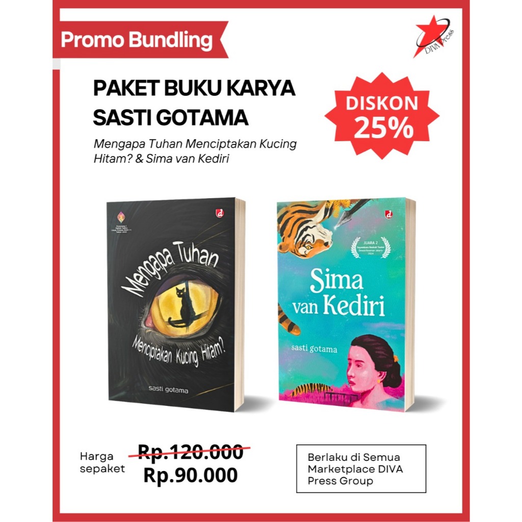 Jual DIVA Press Paket Buku Karya Sasti Gotama (Sima van Kediri & Mengapa Tuhan Menciptakan ...