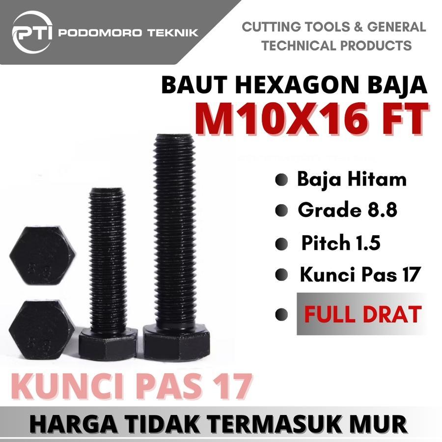 Jual Baut Hexagon 8.8 M10x16 Kunci 17 High Tensile Bolt HTB Baja 8.8 Hitam M10 Pitch 1.5x 16 ...