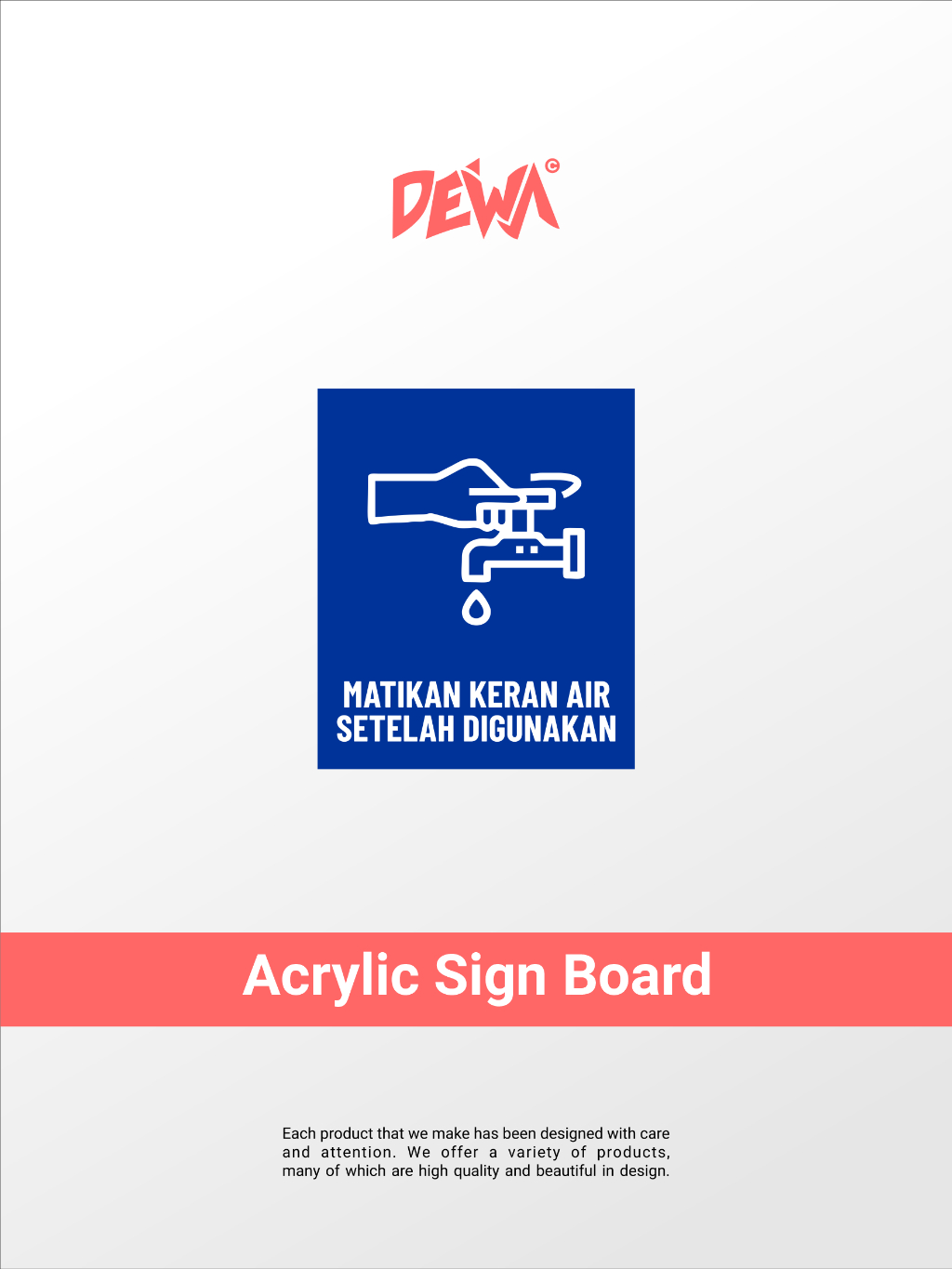 Jual MATIKAN KRAN KERAN AIR SETELAH DIGUNAKAN - SIGN BOARD AKRILIK ...