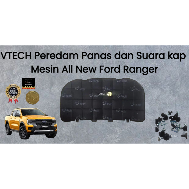 Jual FORD RANGER ALL NEW 2011-2022 VTECH Peredam Panas dan Suara kap ...