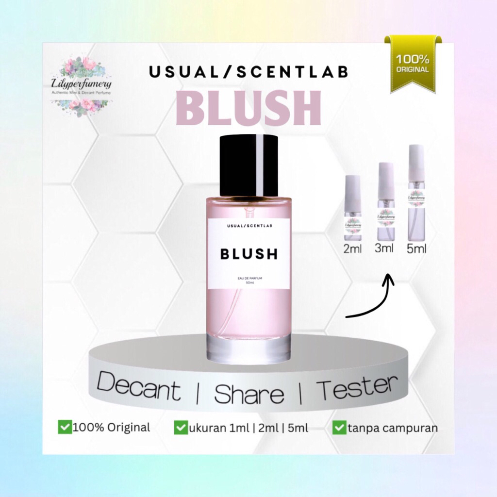 Jual Decant / Share USUAL SCENTLAB BLUSH EDP 1 ml | 2 ml | 5 ml ...