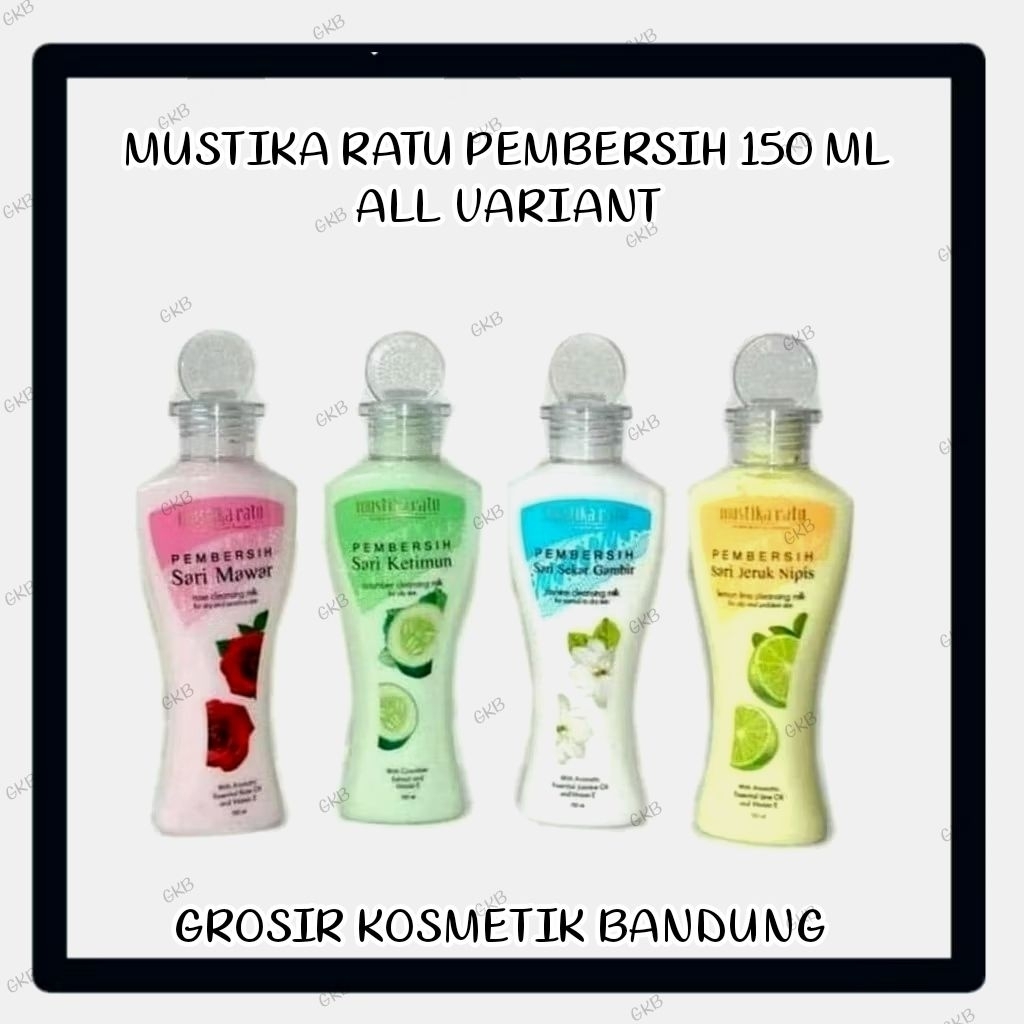 Jual MUSTIKA RATU pembersih / milk cleanser 150 ml | sari mawar | sari ketimun | sari sekar ...